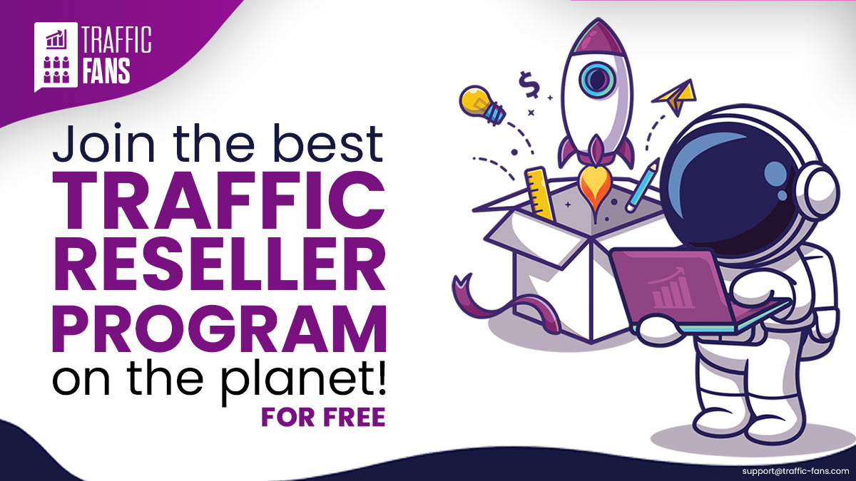💸 Would You Like To Resell Website Traffic? - Traffic-Fans.com